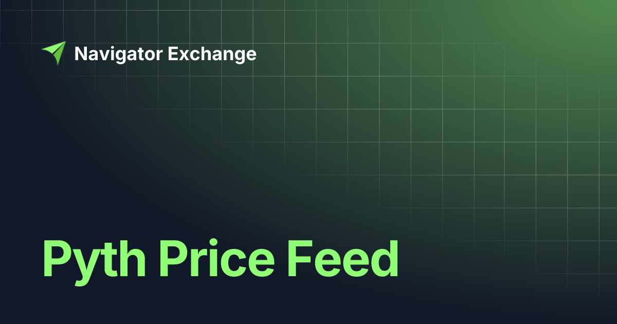 Pyth Price Feed | Navigator Exchange