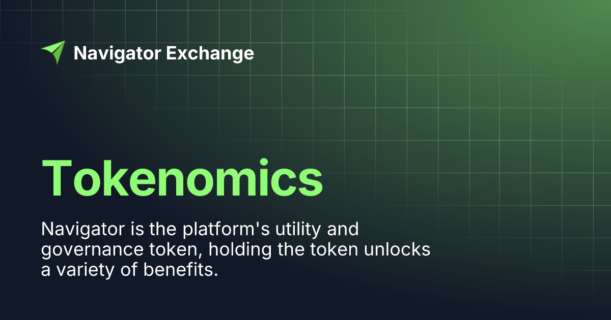 Tokenomics | Navigator Exchange